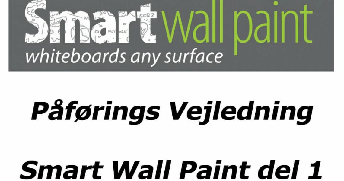 Smart Wall Paint - guide til påføring - Vejledning